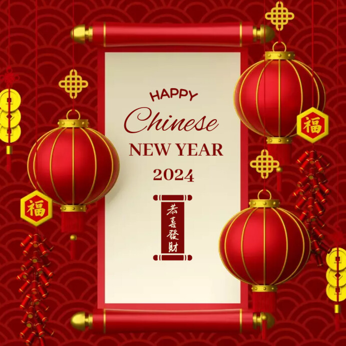 HAPPY CHINESE NEW YEAR 2024 template | PosterMyWall