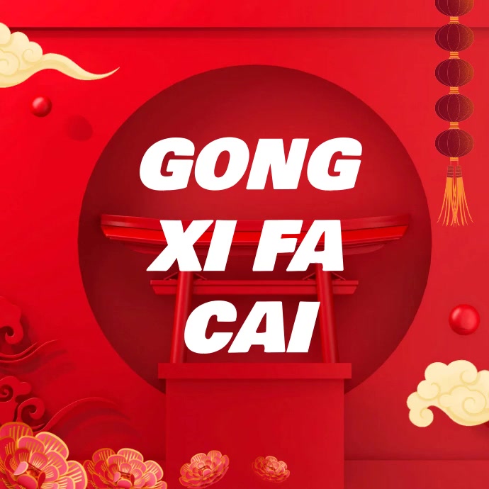สวัสดีปีใหม่จีน Gong Xi Fa Cai เทมเพลต | PosterMyWall