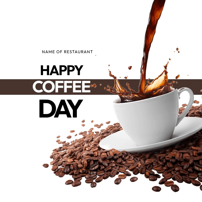 HAPPY COFFEE DAY Template | PosterMyWall