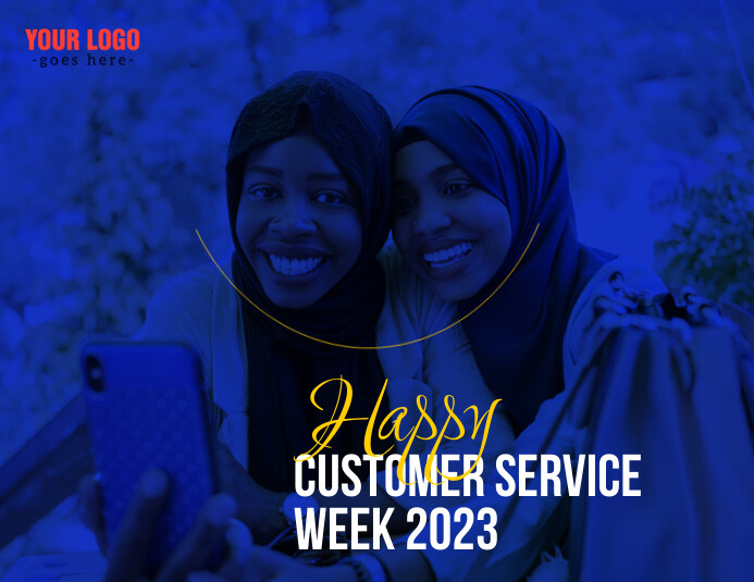 Happy Customer Service Week Template | PosterMyWall
