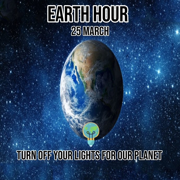 Copy of Happy earth hour, earth hour post, earth hour | PosterMyWall