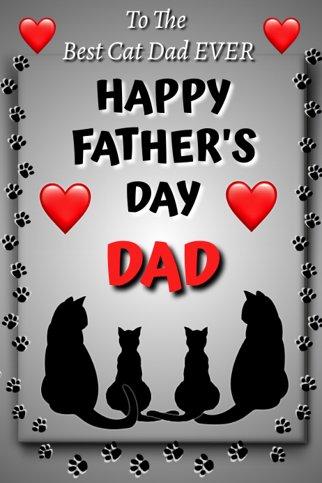 Copy of Happy Father's Day - Cat Dad | PosterMyWall