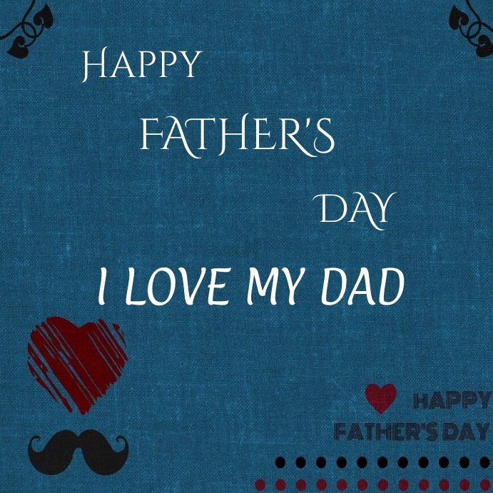 Copy of Happy Father's day Instagram post | PosterMyWall