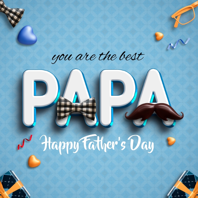 Happy Father's Day Instagram Post Template | PosterMyWall
