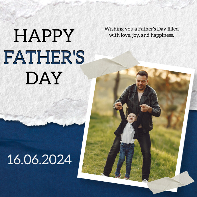 HAPPY FATHER'S DAY INSTAGRAM SQUARE POST TEMP Template | PosterMyWall