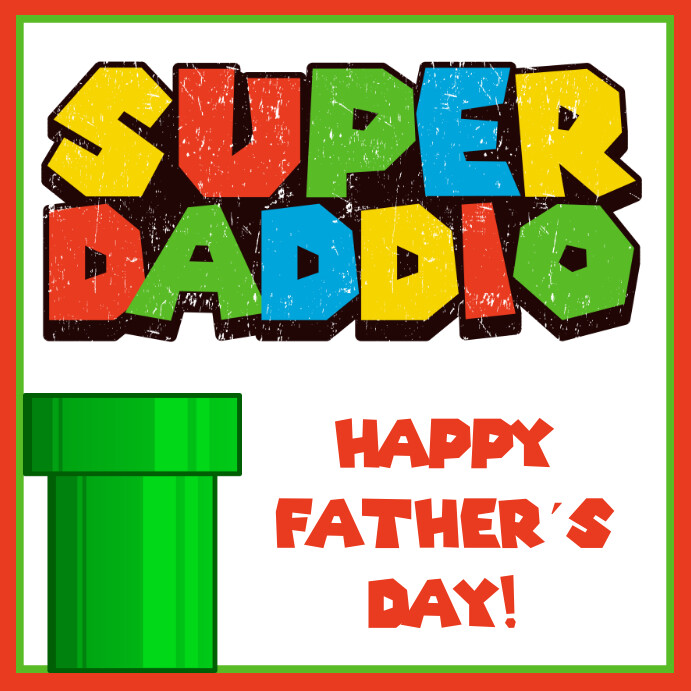 Happy Father's DAY Super Daddio Template | PosterMyWall
