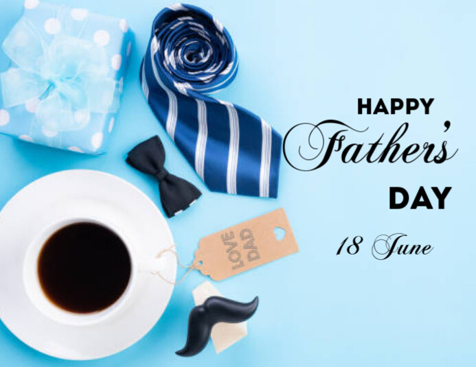 Copy of Happy fathers day 18 June | PosterMyWall