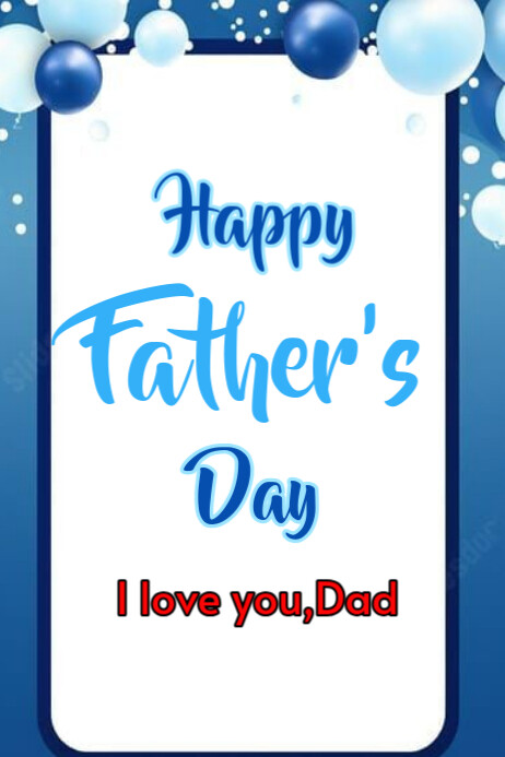 Happy Fathers Day Poster Template | PosterMyWall