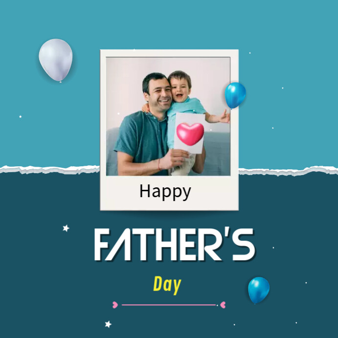 Happy fathers day Posts Templat | PosterMyWall
