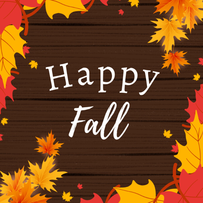 Happy First Day of Fall Template | PosterMyWall