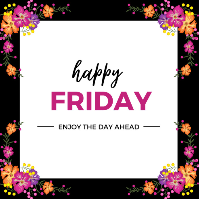 Copy of Happy Friday Poster Template | PosterMyWall
