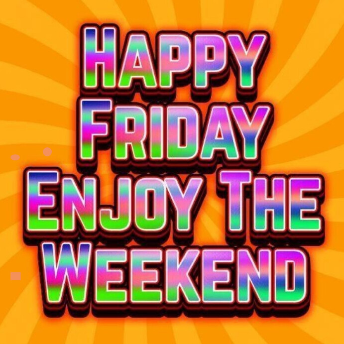 happy friday template | PosterMyWall