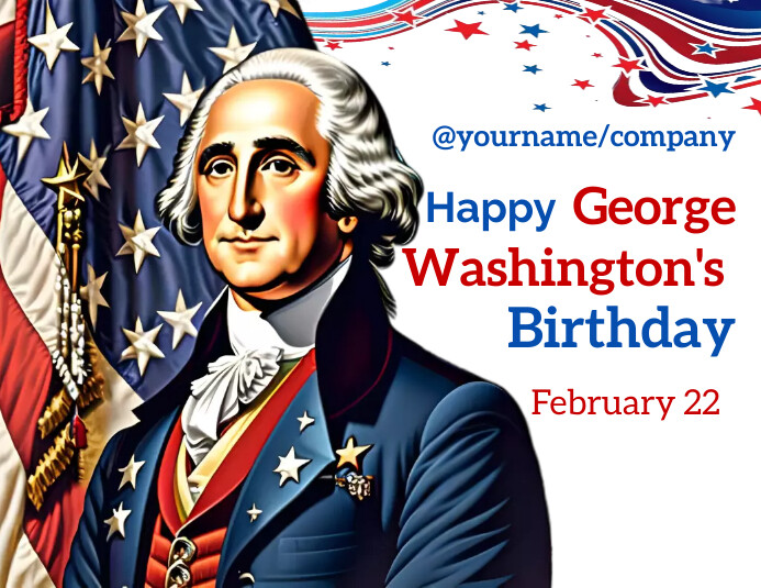 Happy George Washington's Birthday Template | PosterMyWall