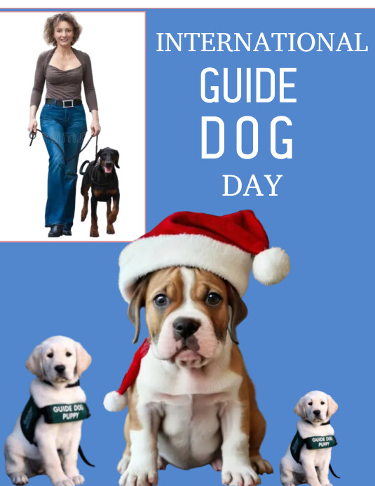 Copy of happy guide dog day | PosterMyWall