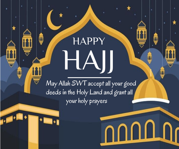 Happy HAJJ Mubarak Template 2024 | PosterMyWall