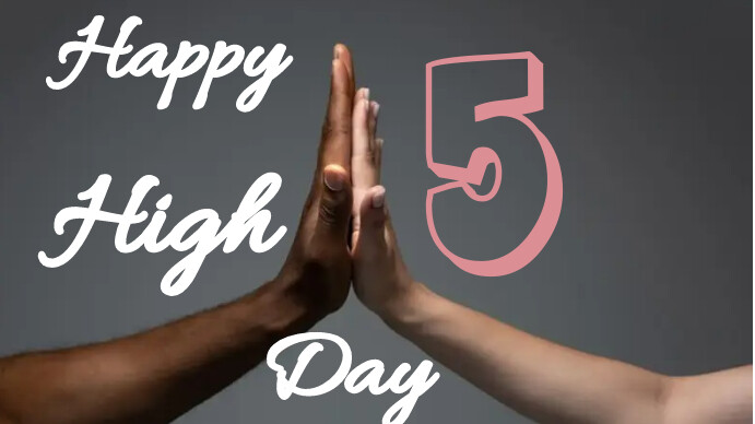 Happy high five day Template | PosterMyWall
