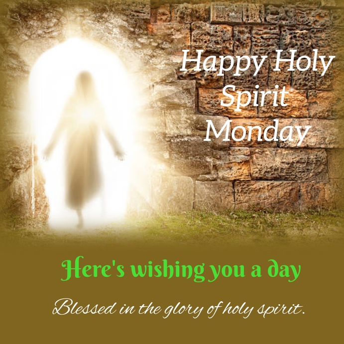 happy holy spirit monday Template | PosterMyWall