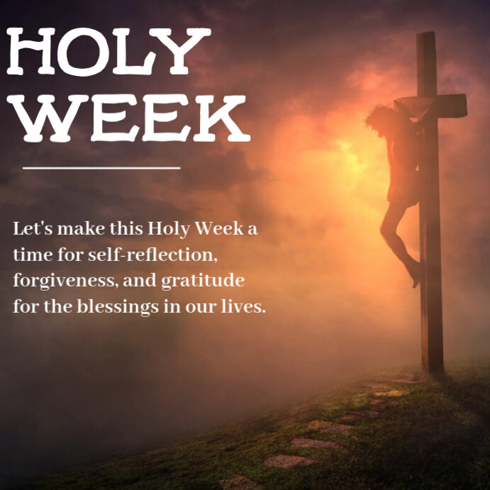 Copy of Happy Holy Week | PosterMyWall