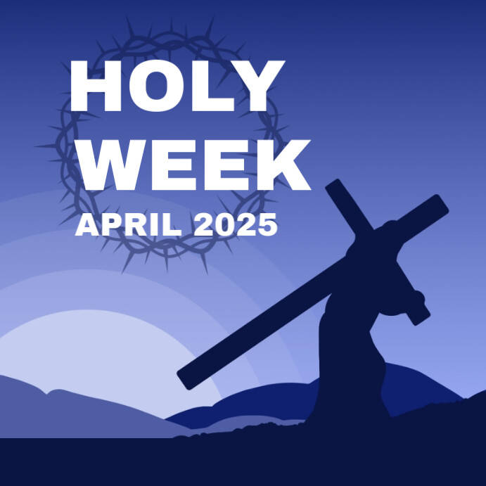 Copy of Happy Holy Week | PosterMyWall