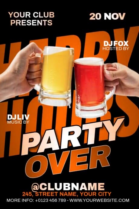 Happy Hours Party Over Template | PosterMyWall