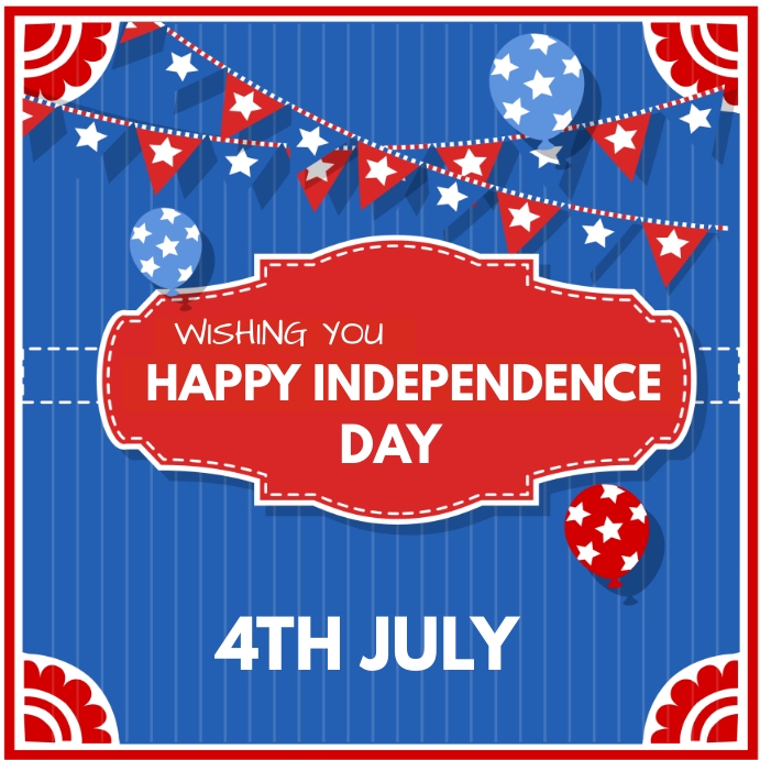 HAPPY INDEPENDENCE DAY Template | PosterMyWall