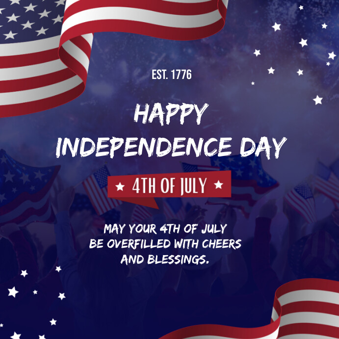 Modèle Happy Independence Day Instagram Post | PosterMyWall