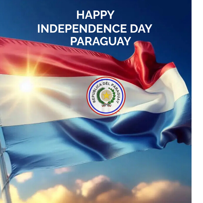 Copy of Happy independence day Paraguay template | PosterMyWall