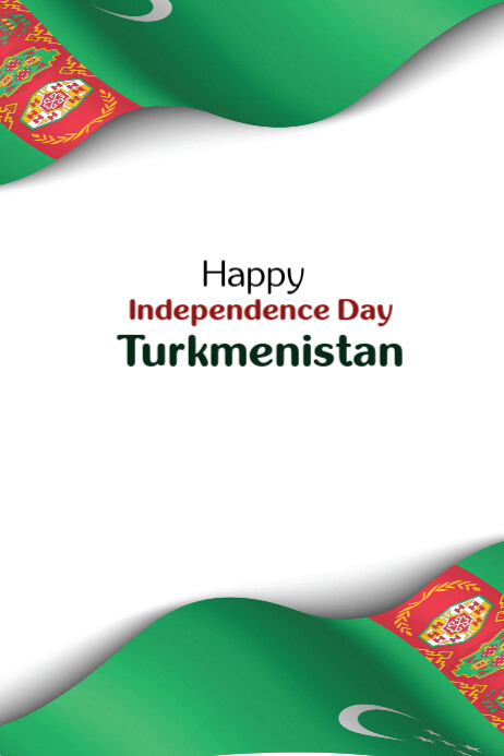 happy independence day turkmenistan Template | PosterMyWall