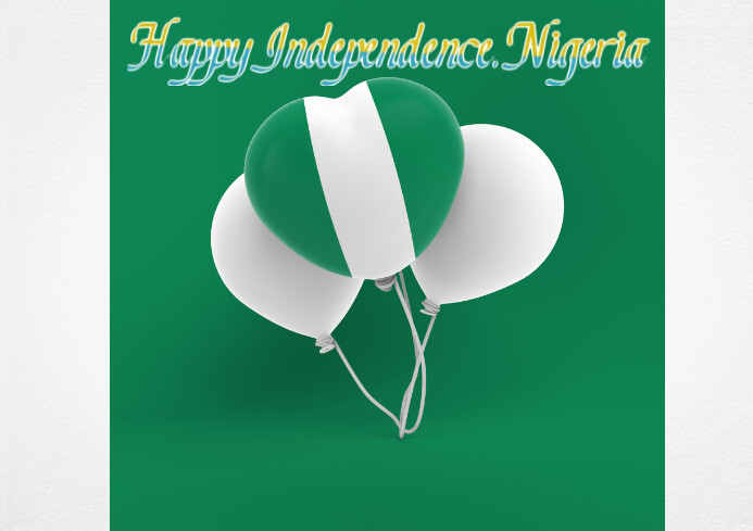 Happy Independence Nigeria Template | PosterMyWall