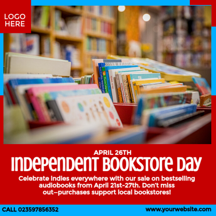 Copy of Happy Independent Bookstore Day | PosterMyWall
