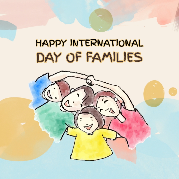 Happy International Day of Families Template | PosterMyWall