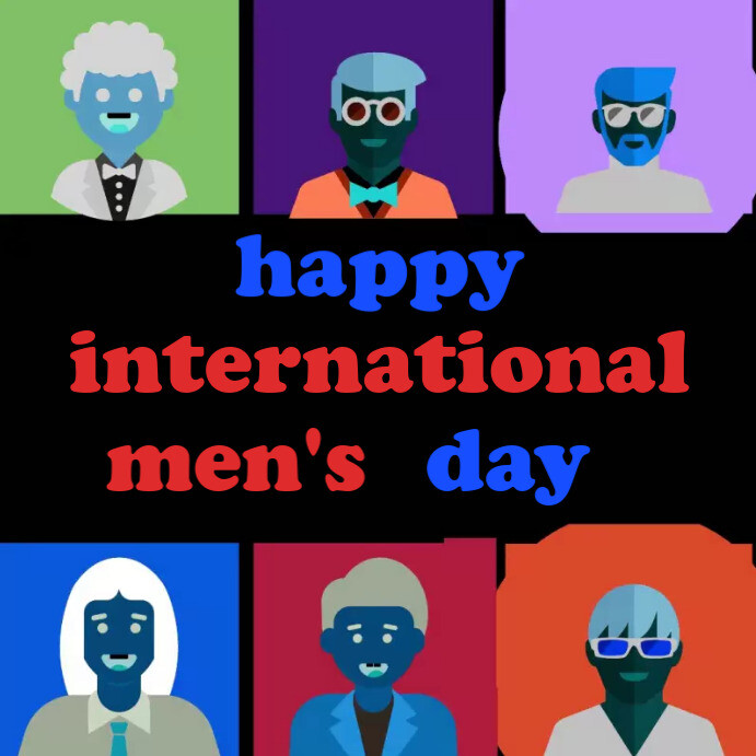happy international men's day Template | PosterMyWall