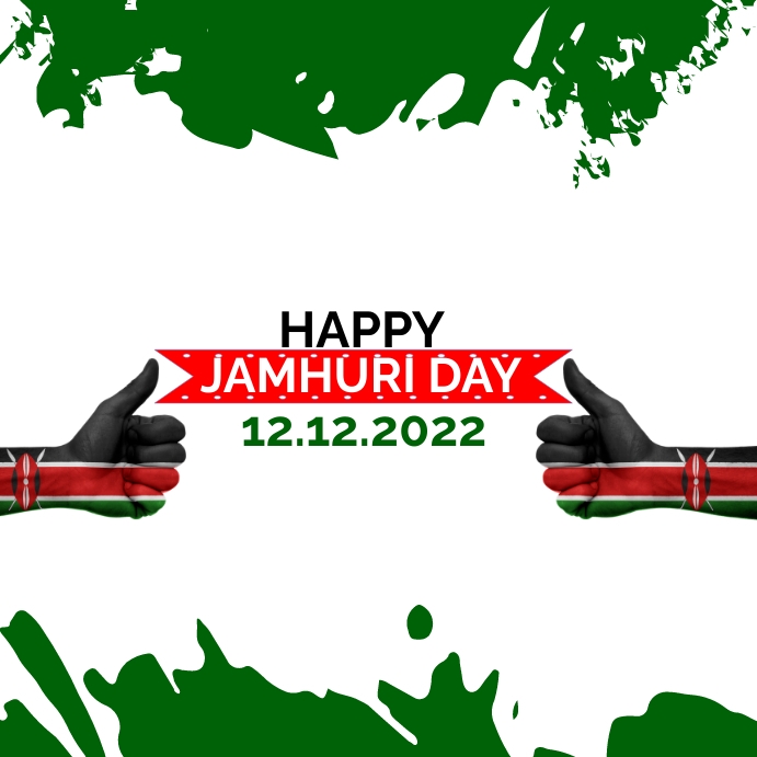 HAPPY JAMHURI DAY KENYA POSTER (1) Template | PosterMyWall