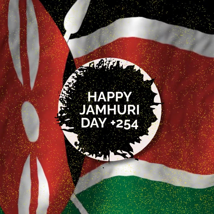 HAPPY JAMHURI DAY KENYA POSTER (1) Template | PosterMyWall
