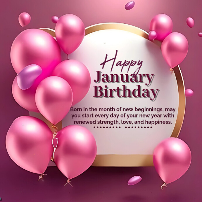 Copy of Happy january birthday | PosterMyWall