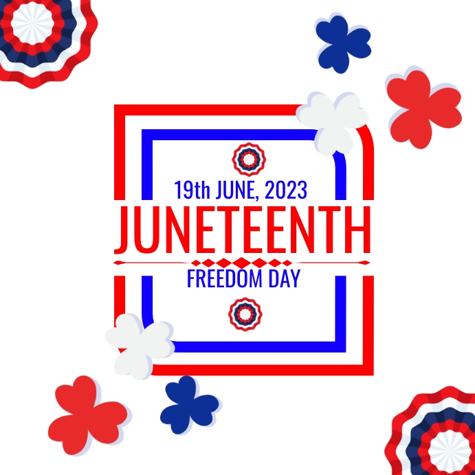 Copy of happy juneteenth,juneteenth freedom day | PosterMyWall