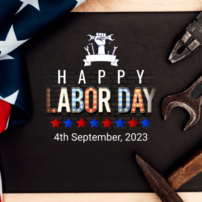 happy labor day,labor day greetings Template | PosterMyWall