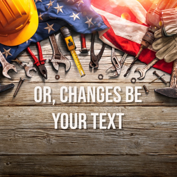 Happy Labor Day American Poster & Design Template | PosterMyWall