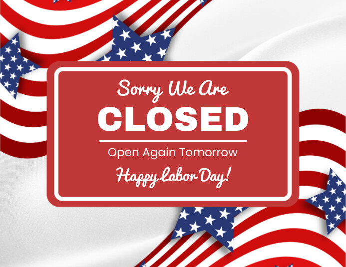 Plantilla de Happy Labor Day Closed Notice | PosterMyWall