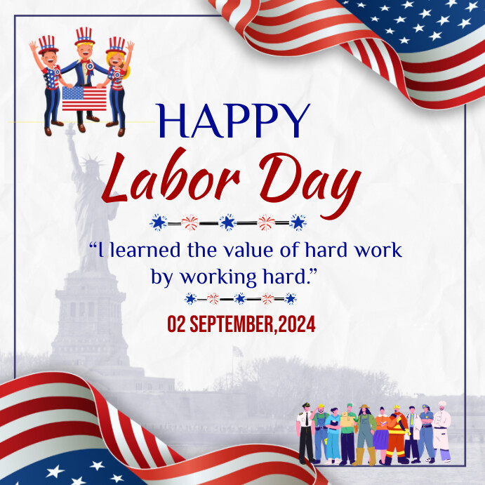 Copy of Happy Labor Day Instagram Post 2024 | PosterMyWall