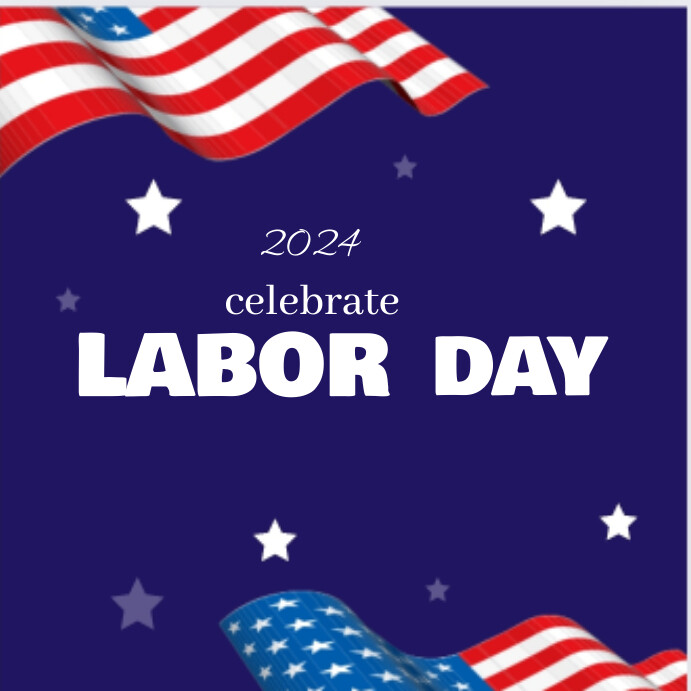 Happy Labor Day Instagram Post Template | PosterMyWall