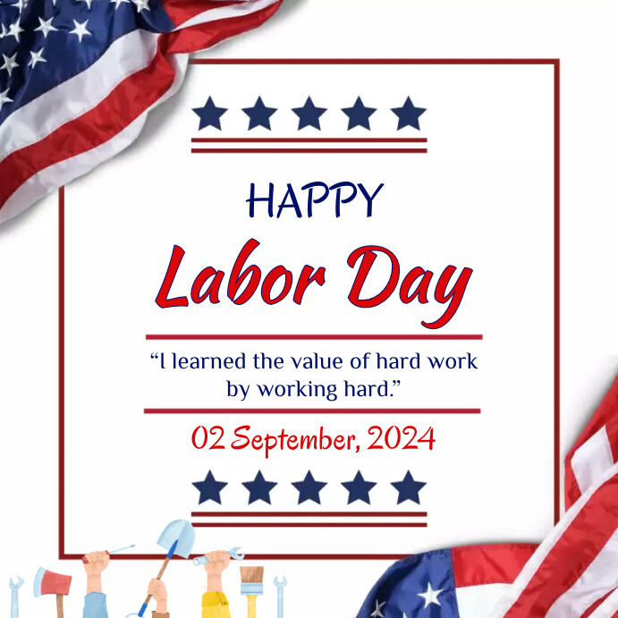Happy Labor day template 2024 | PosterMyWall