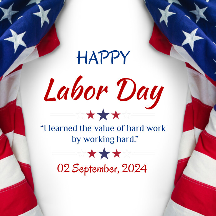 Happy Labor day template 2024 | PosterMyWall