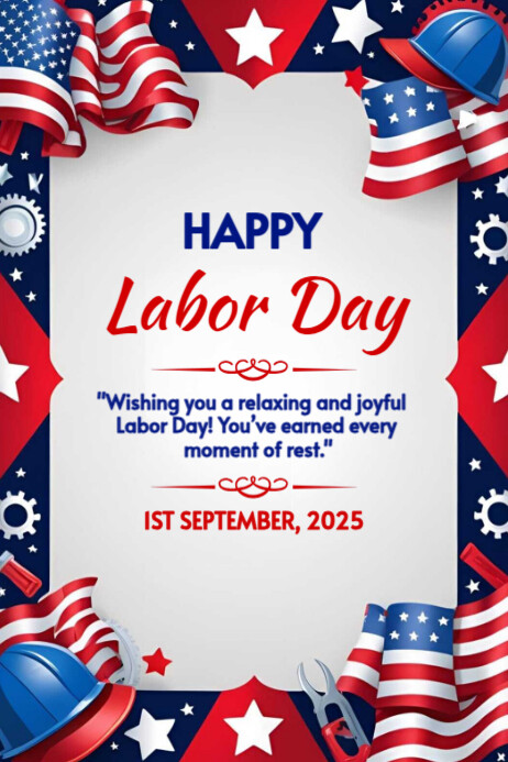 Happy Labor day template 2025 | PosterMyWall