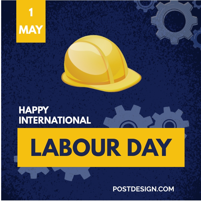 HAPPY LABOUR DAY INSTAGRAM POST Template | PosterMyWall
