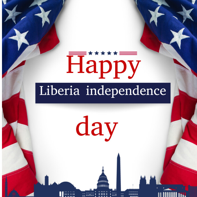Happy Liberia independence day Template | PosterMyWall