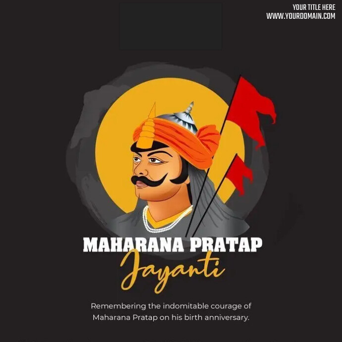 Happy Maharana Pratap jayanti Template | PosterMyWall
