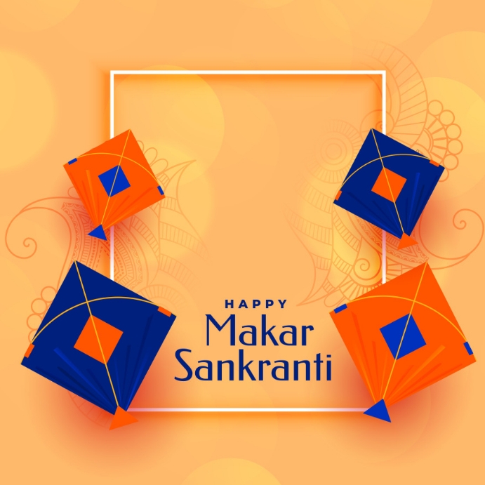 Happy Makar Sankranti Template | PosterMyWall