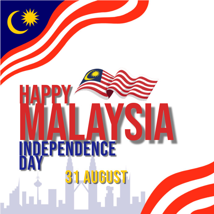 happy Malaysia independence day Template | PosterMyWall