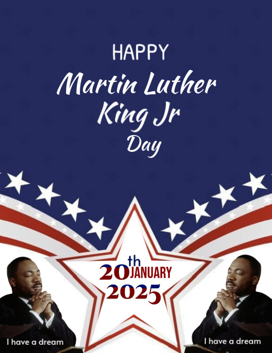 Happy Martin Luther King Jr Day Flyer Template 2025 | PosterMyWall